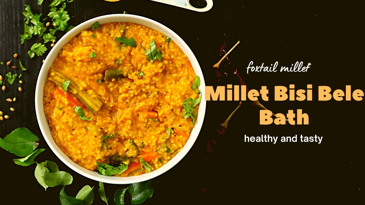 Millet Bisi Bele Bath | Foxtail millet | Healthy and Tasty | Diabetes ...