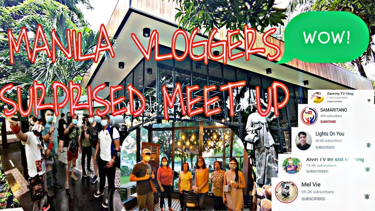 COLLABORATION WITH MANILA VLOGGERS | SURPRISED MEET UP SA OPENING NG ...