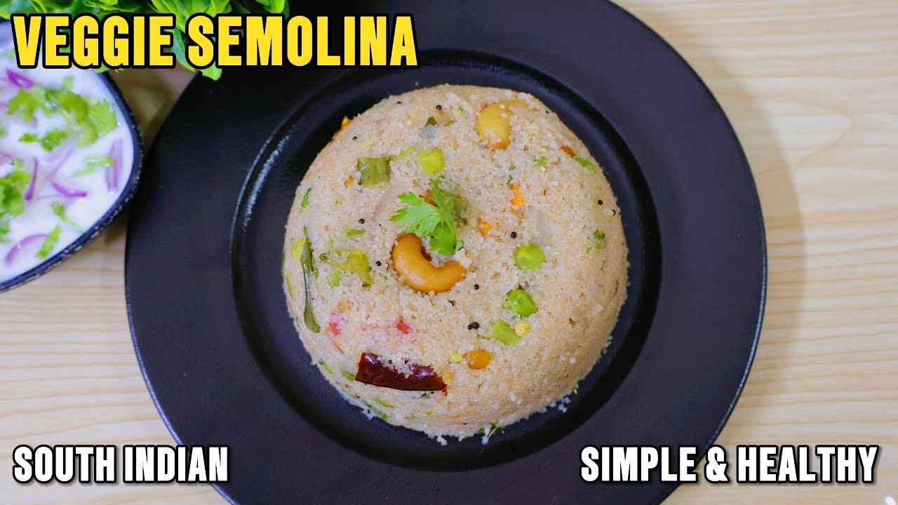 Weight Loss with Flavor | Nutrient-Rich Vegetable Semolina / Upma for a ...