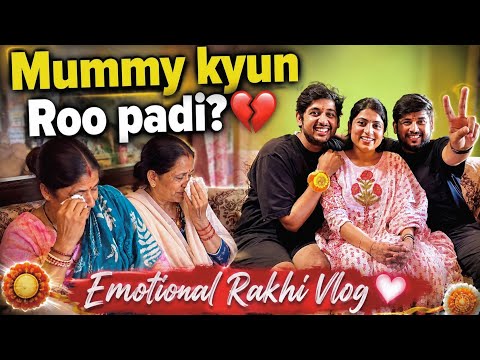 Is baar ki Rakhi bahut alag thi🥺💔 Sab emotional ho gaye 😭 Raksha Bandhan Vlog
