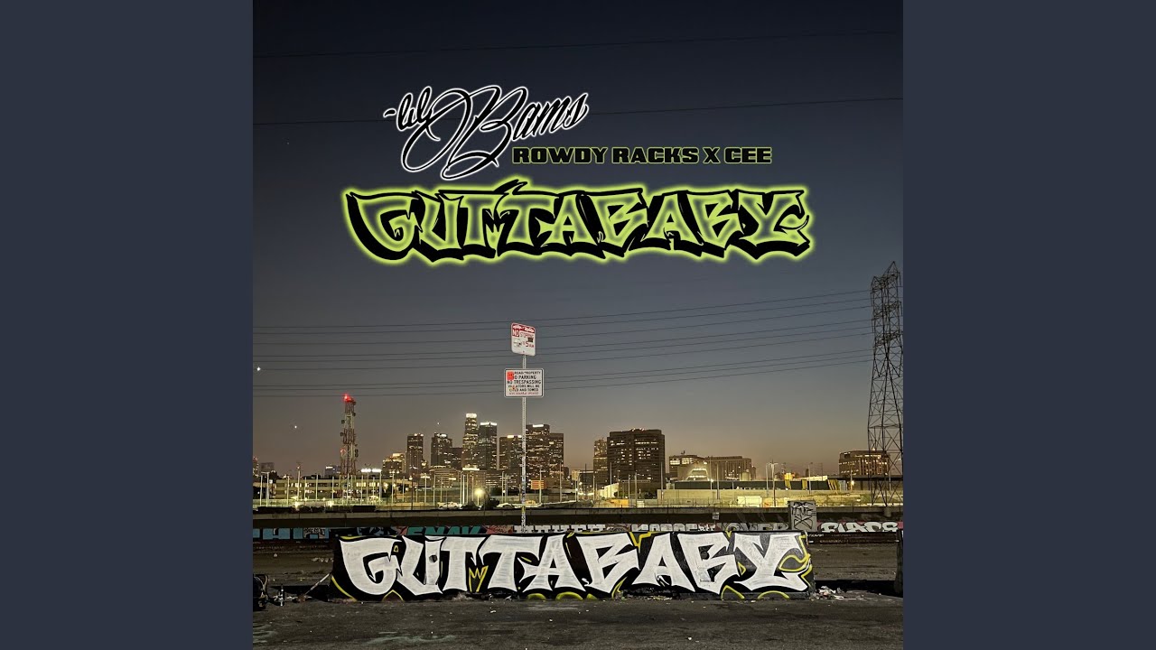 Gutta Baby (feat. Rowdy Racks & Cee) - YouTube