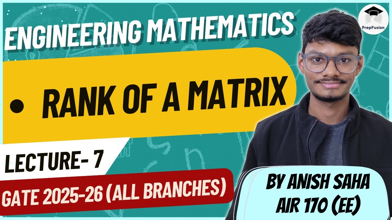 Rank of A Matrix || Engineering Mathematics || PrepFusion - YouTube