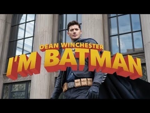 Dean Winchester Edit "I'm Batman" - Supernatural 3x3 - Rather Be ...