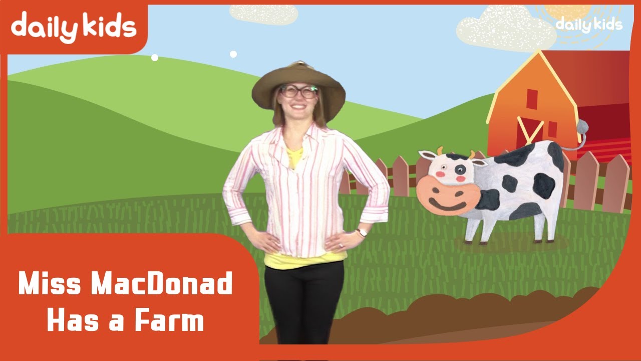 Miss MacDonald Has a Farm - YouTube