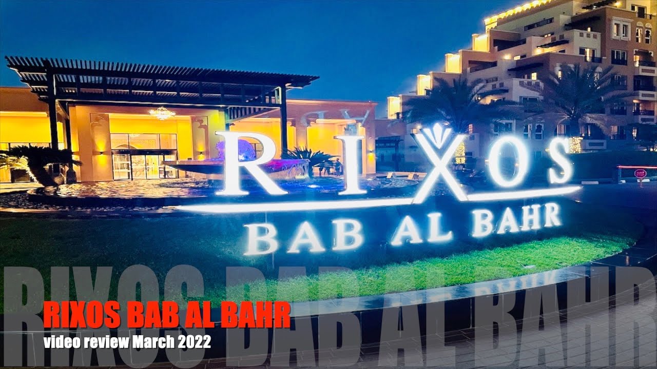 Rixos Bab Al Bahr, UAE - YouTube