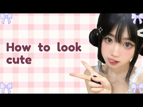 How to look cute 🌷ways to look cute - YouTube