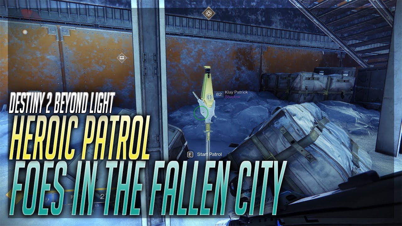 Foes In The Fallen City (Heroic Patrol) - Destiny 2 Beyond Light - YouTube