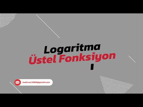 3 Logaritma Fonksiyonu