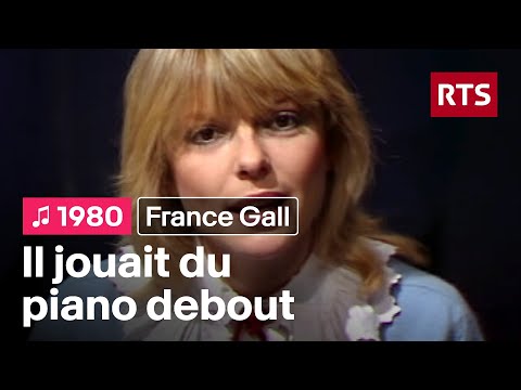 France Gall - Il jouait du piano debout (1980)