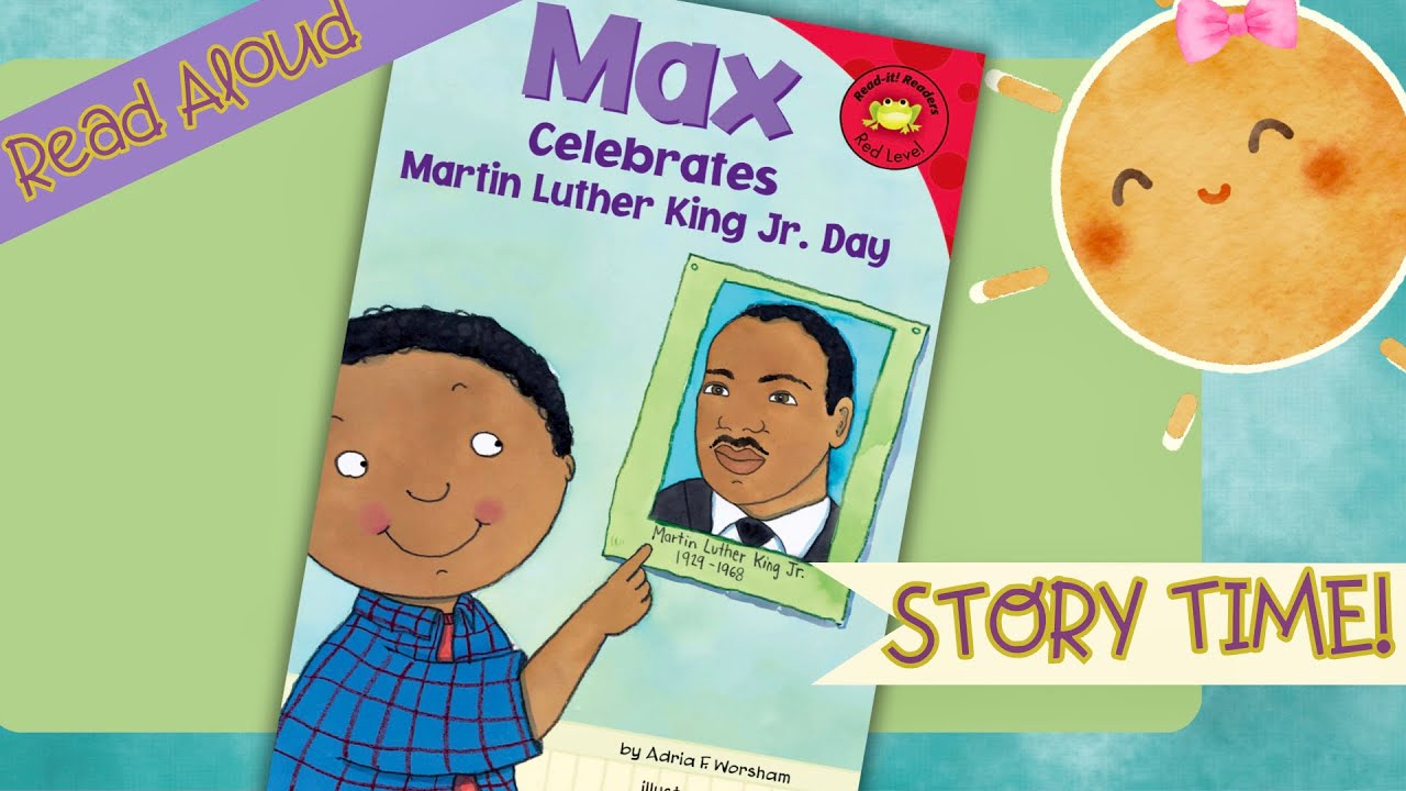 WHY DO WE CELEBRATE MARTIN LUTHER KING JR. DAY? Read Aloud for Kids ...