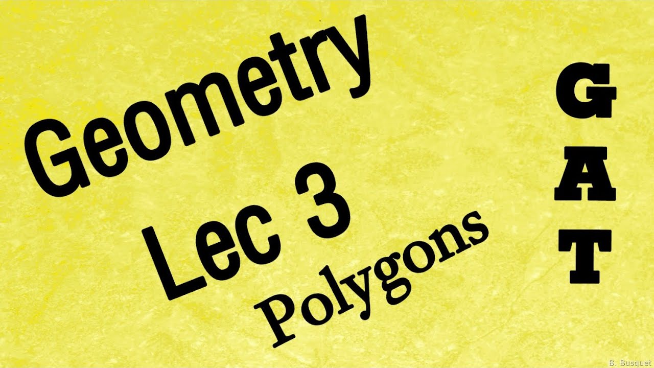 Geometry lec 3 (Polygons) (GAT) - YouTube