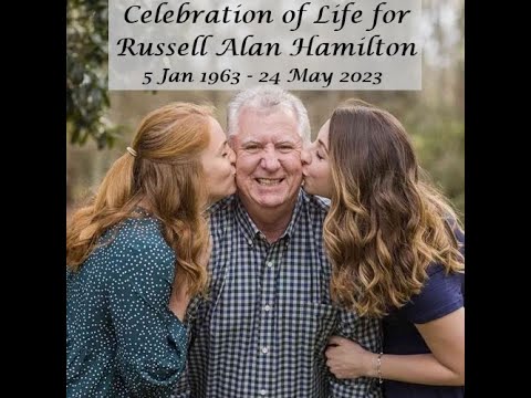 Celebration of Life for Russell Alan Hamilton - YouTube