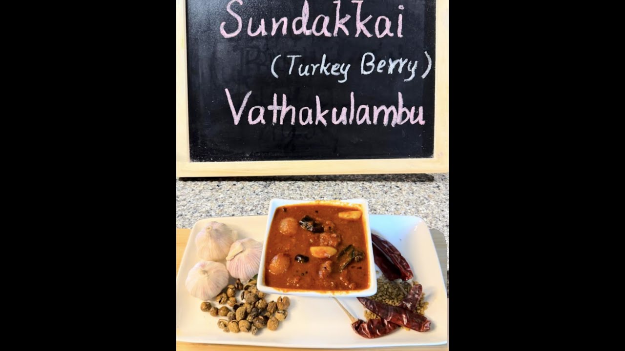 Sundaikai(Turkey Berry) Vathakuzhambu - YouTube