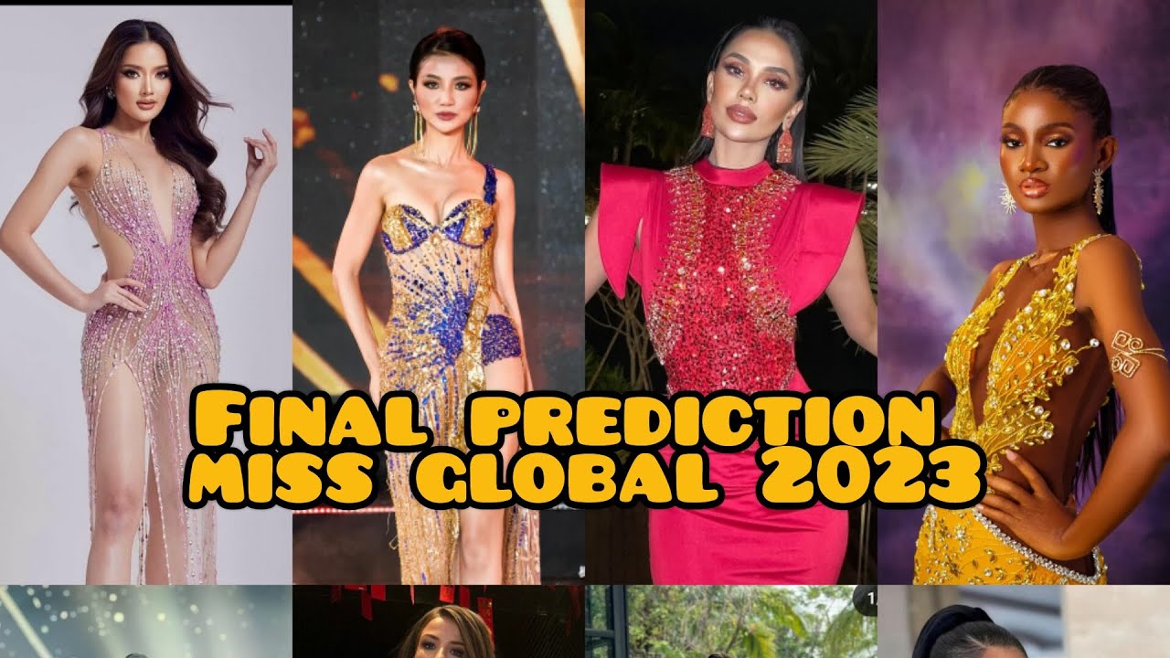 miss global 2023 final prediction #missglobal2023 #finalprediction # ...