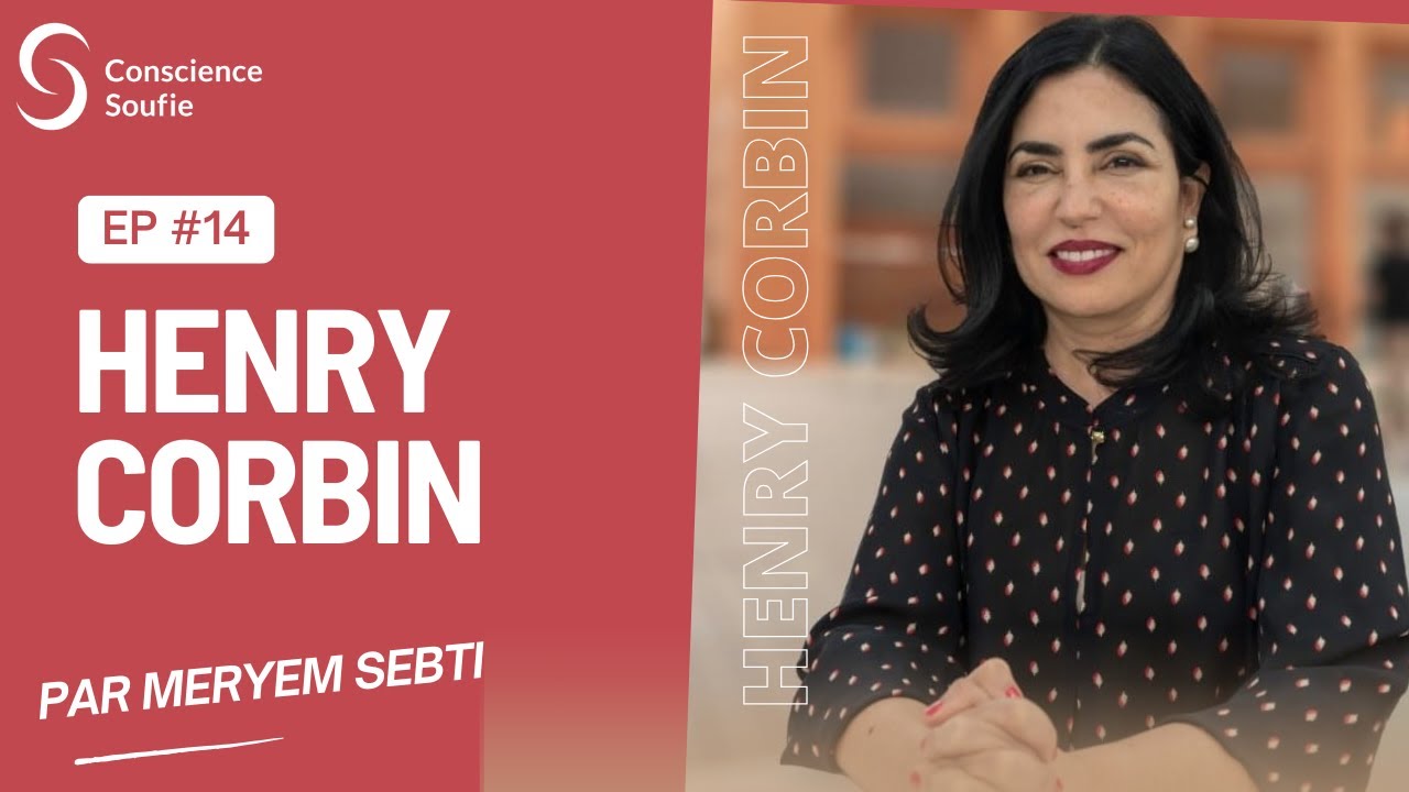 Cycle Henry Corbin - Ep14 : Il faut être vivant pour mourir, par Meryem ...