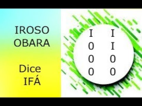 IROSO BARA DICE IFA, Consejos, Recomendaciones, Secretos, Descripción ...