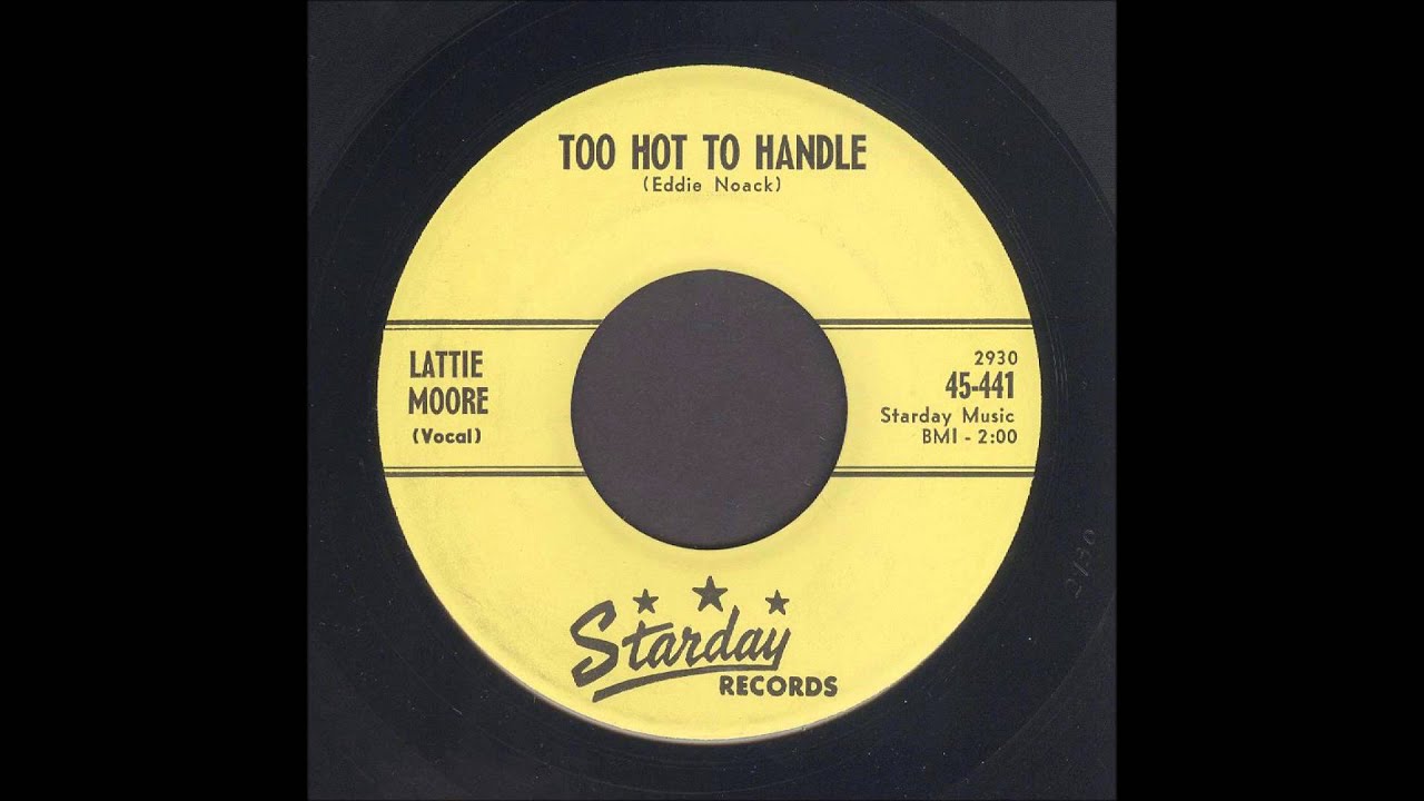 Lattie Moore - Too Hot To Handle - Rockabilly 45 - YouTube