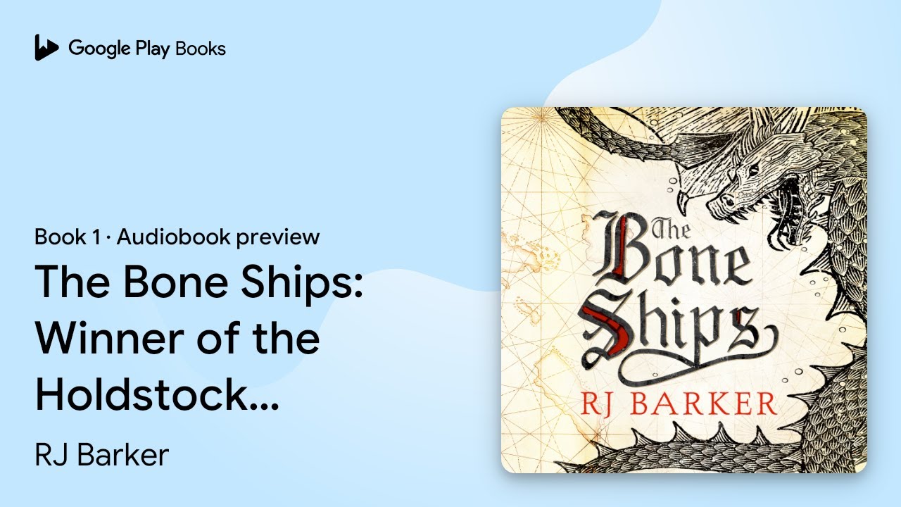 The Bone Ships: Winner of the Holdstock Award… by RJ Barker · Audiobook ...