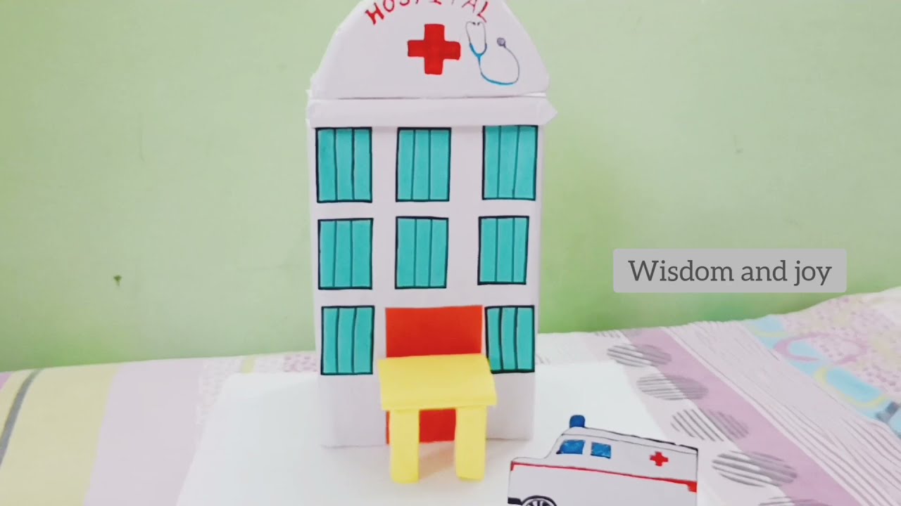 model of hospital || for kids school project || one of our neighborhood ...