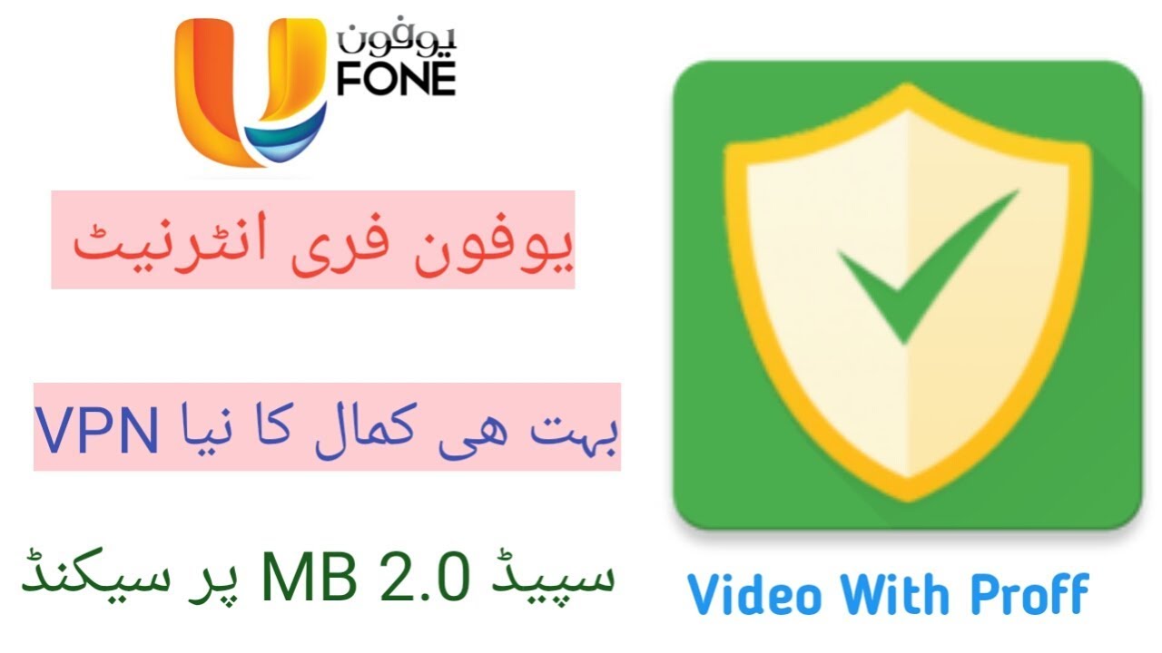 Ufone Unlimited Free Internet With New VPN 2019 | Ufone Free Internet 2 ...