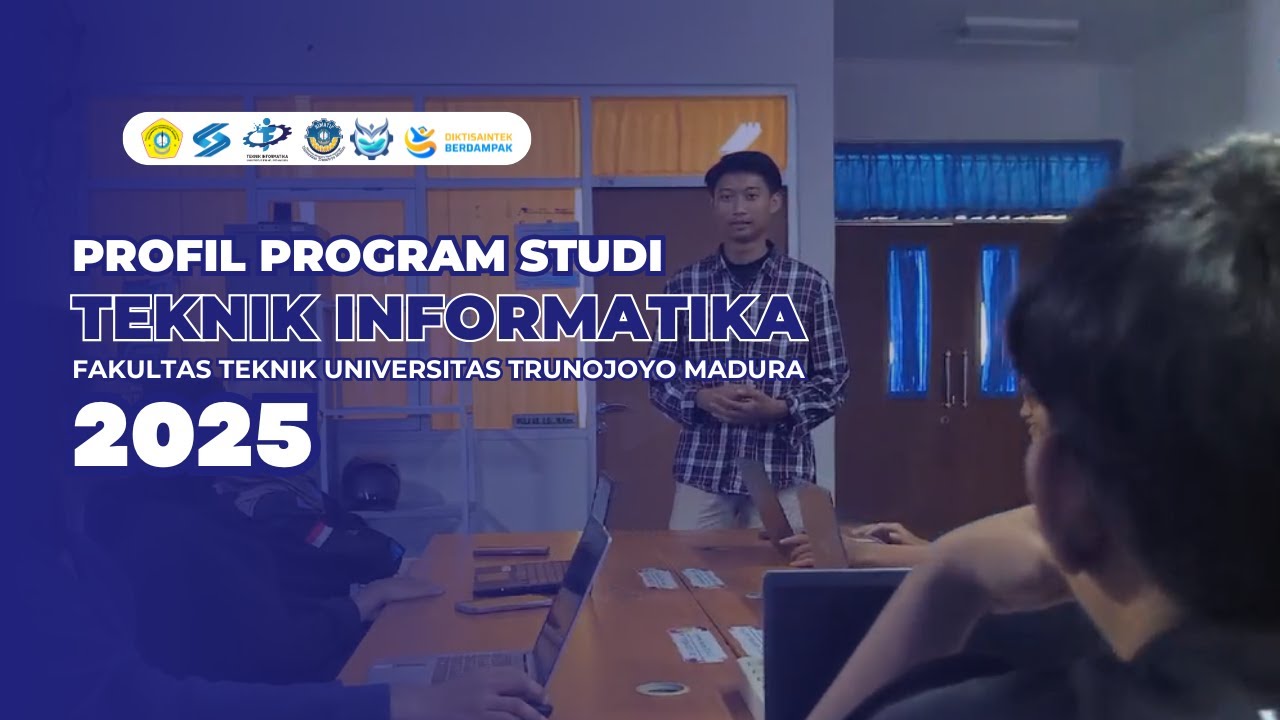 PROFIL PROGRAM STUDI TEKNIK INFORMATIKA 2025 - YouTube
