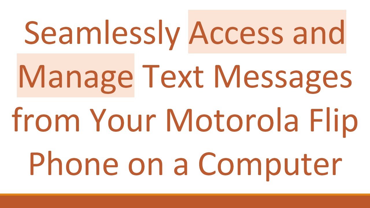 Seamlessly Access and Manage Text Messages from Your Motorola Flip ...