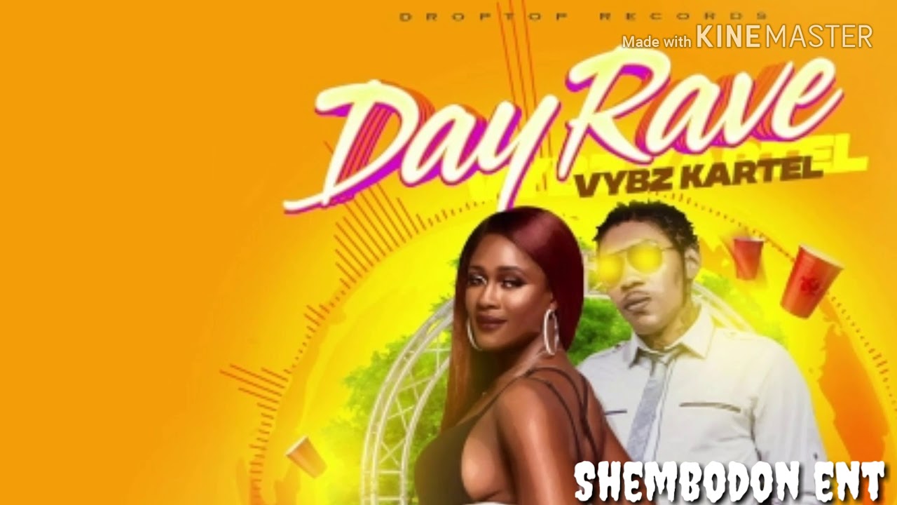 Vybz Kartel- Day Rave (Official lyrics) - YouTube