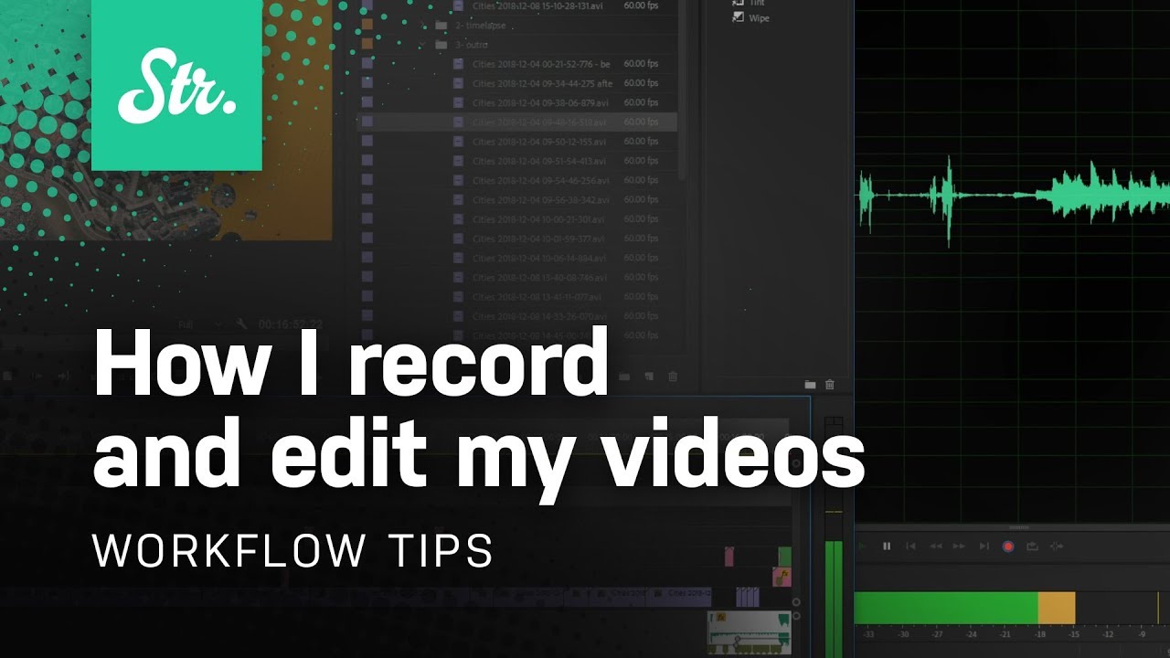 How I Record & Edit My Gameplay Videos — Workflow Tips - YouTube