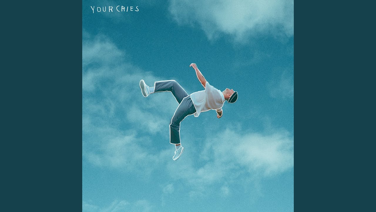 Your Cries YouTube your-cries-youtube
