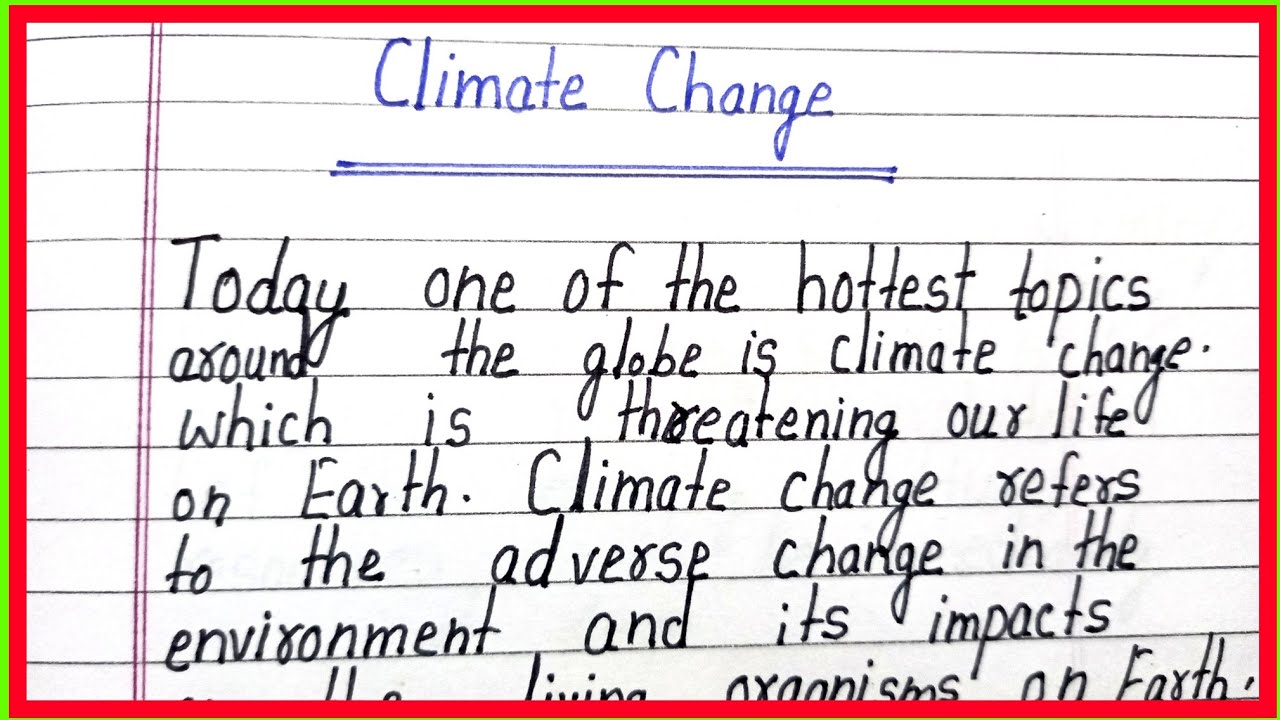 essay on climate change in english/paragraph on climate change in ...