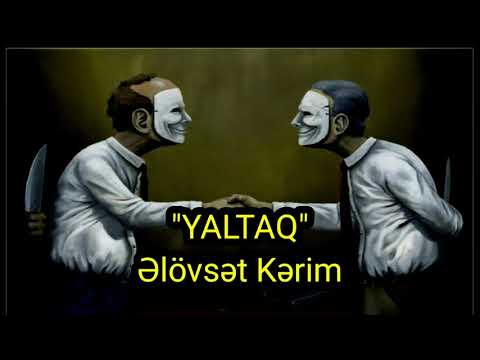 Yaltaq - Əlövsət Kərim @KanalPoeziya səs: Furqani
