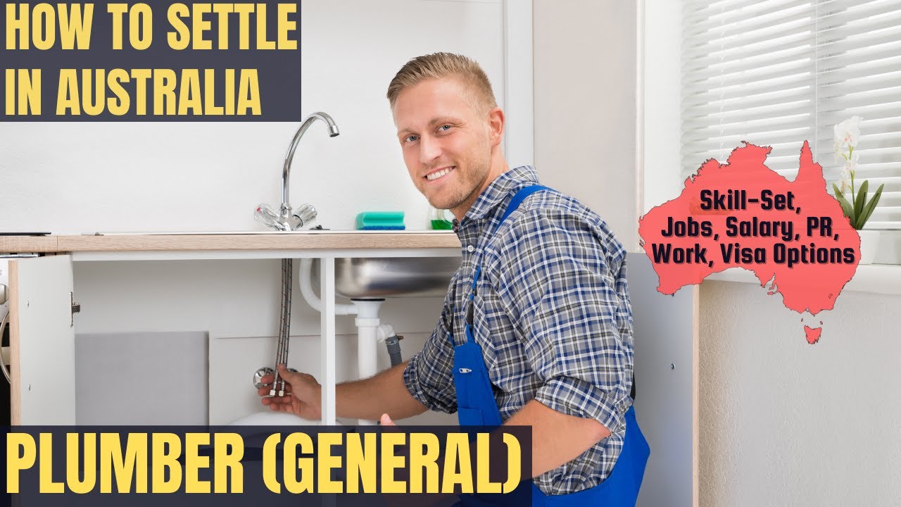 PLUMBER (GENERAL) OPTIONS FOR AUSTRALIA IMMIGRATION | STUDY, WORK & PR ...