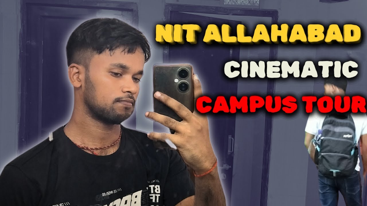 NIT Allahabad: Campus Tour 🏫 " - YouTube