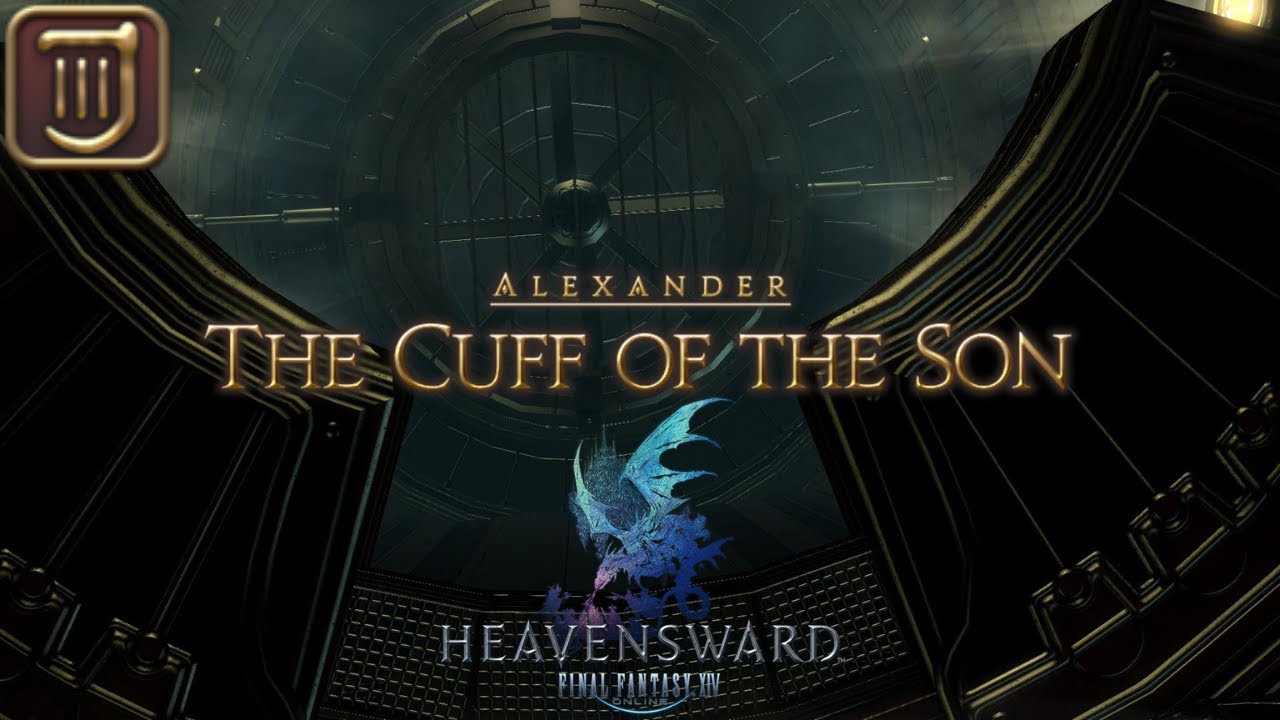 [PC] Final Fantasy XIV - Alexander - The Cuff on the Son - YouTube