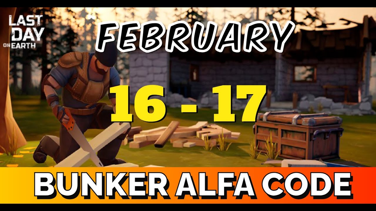 Bunker Alfa code TODAY February 16 - February 17 2024 LDOE Last Day On Earth - YouTube