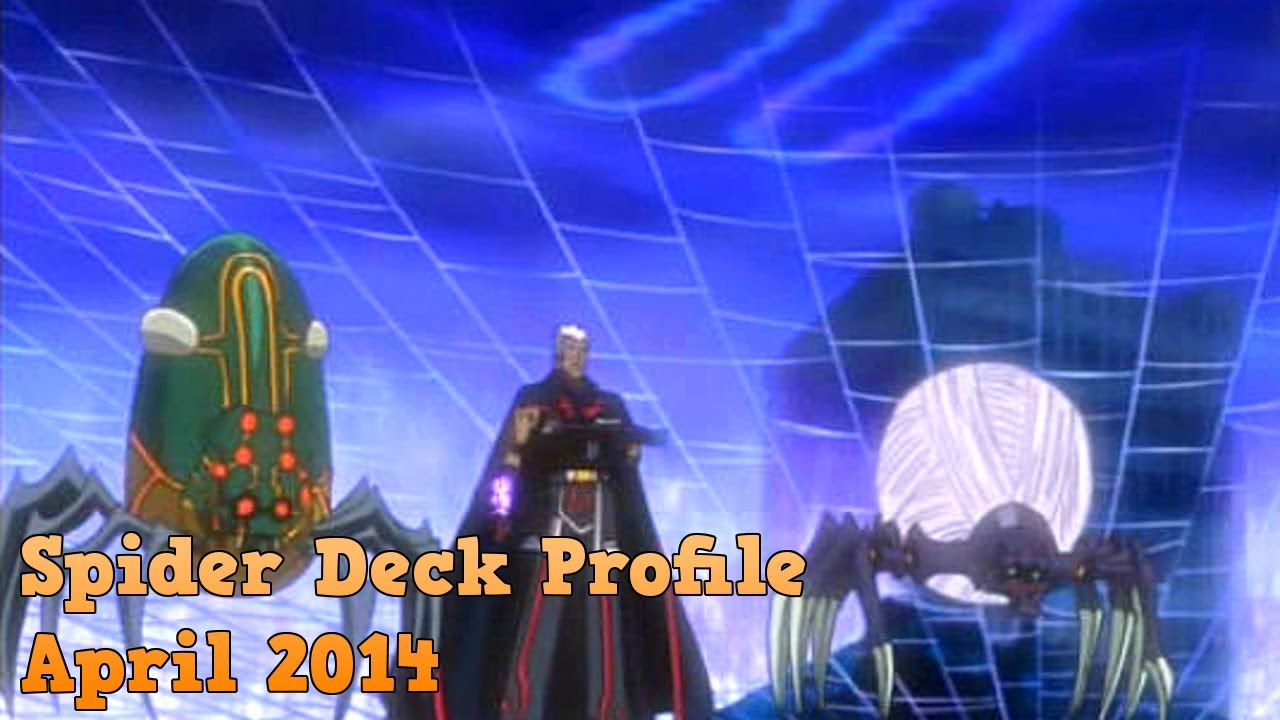 Yugioh Spider Deck April 2014 - YouTube