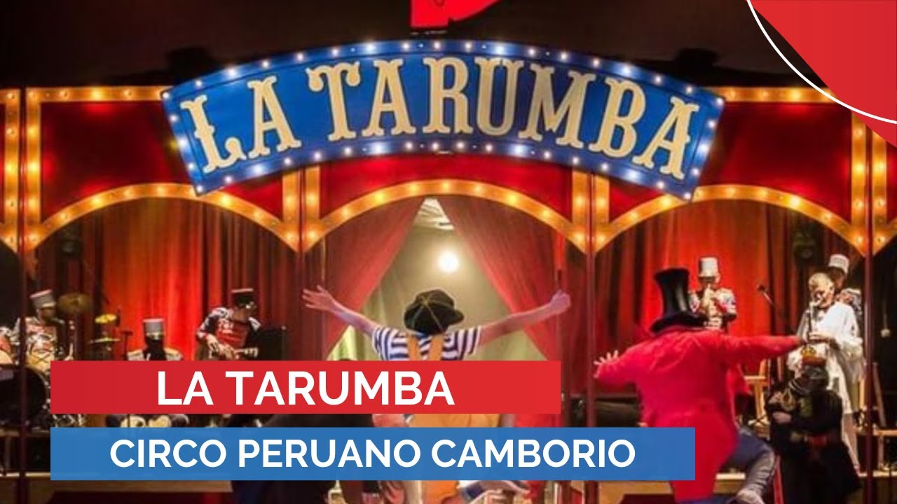 #PBO | La Tarumba: Circo Peruano Camborio - YouTube