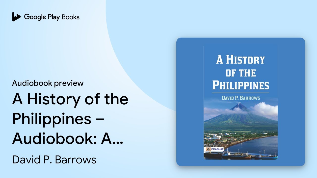 A History of the Philippines – Audiobook: A… by David P. Barrows ...