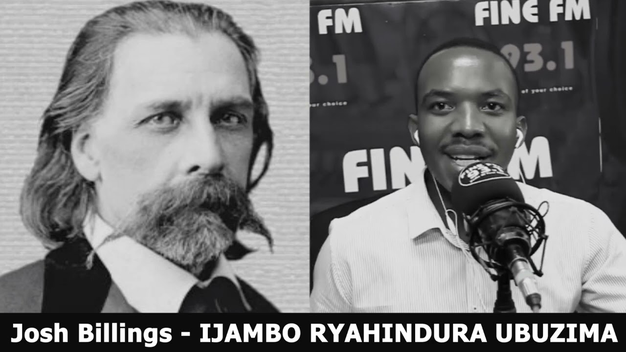 Josh Billings - IJAMBO RYAHINDURA UBUZIMA EP503 - YouTube