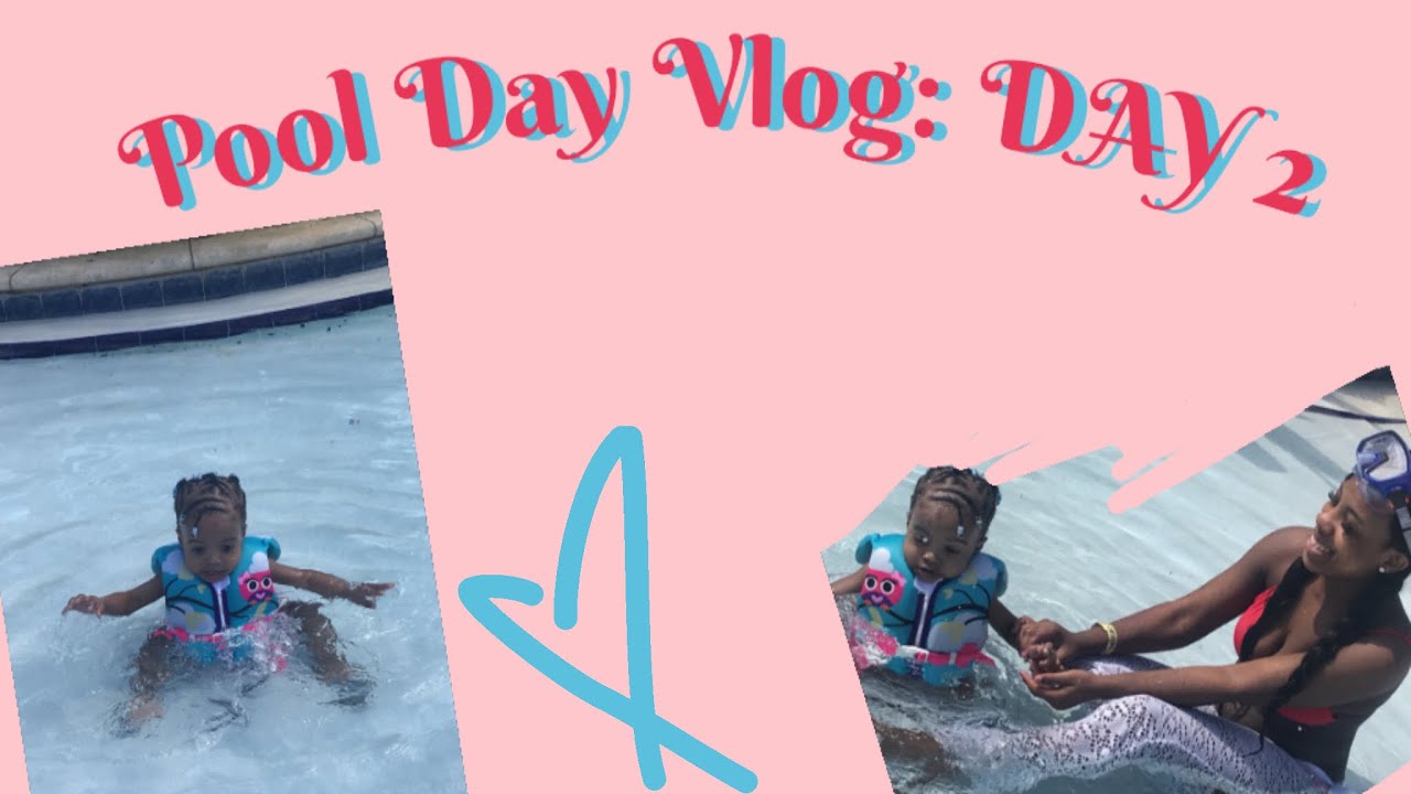 Pool Day vlog - YouTube