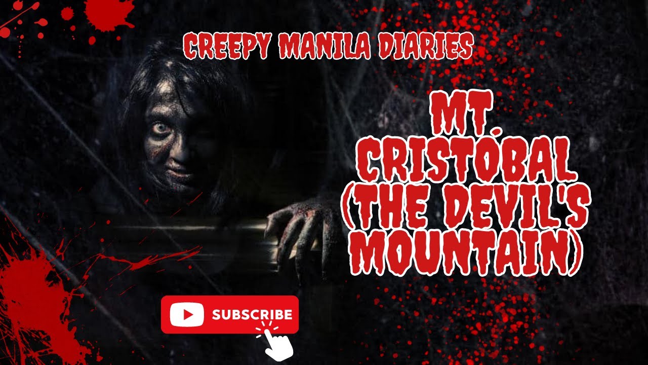 Mount Cristobal | The Devil's Mountain | Kwentong Bundok - YouTube