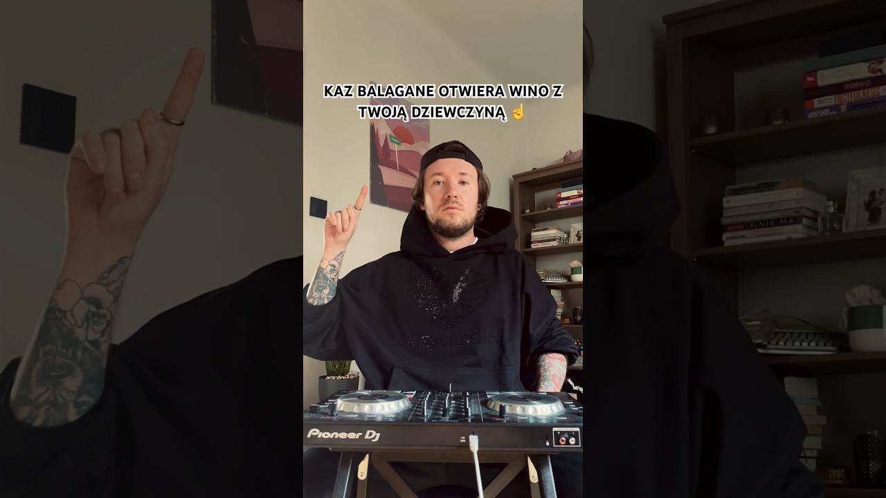 KAZ BALAGANE OTWIERA WINO Z TWOJĄ DZIEWCZYNĄ #dj #remix #blend #hiphop ...