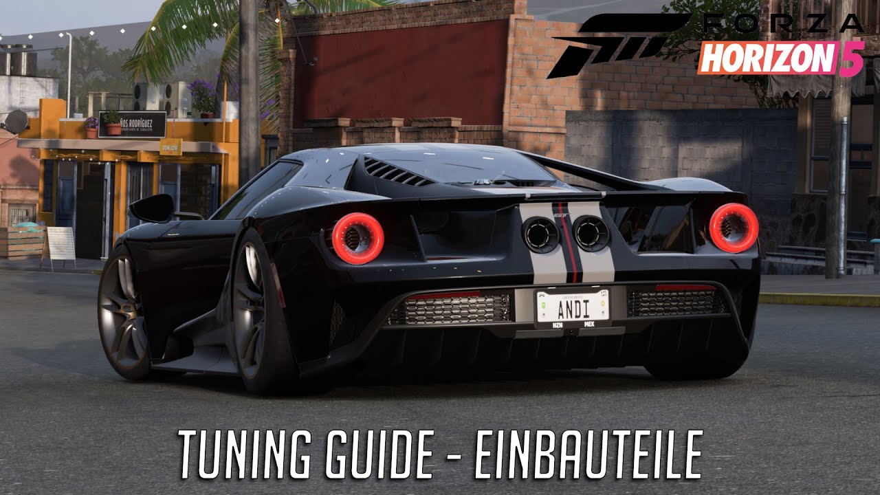 Forza Horizon 5 | Tuning Guide Teil 2 - Einbauteile - YouTube