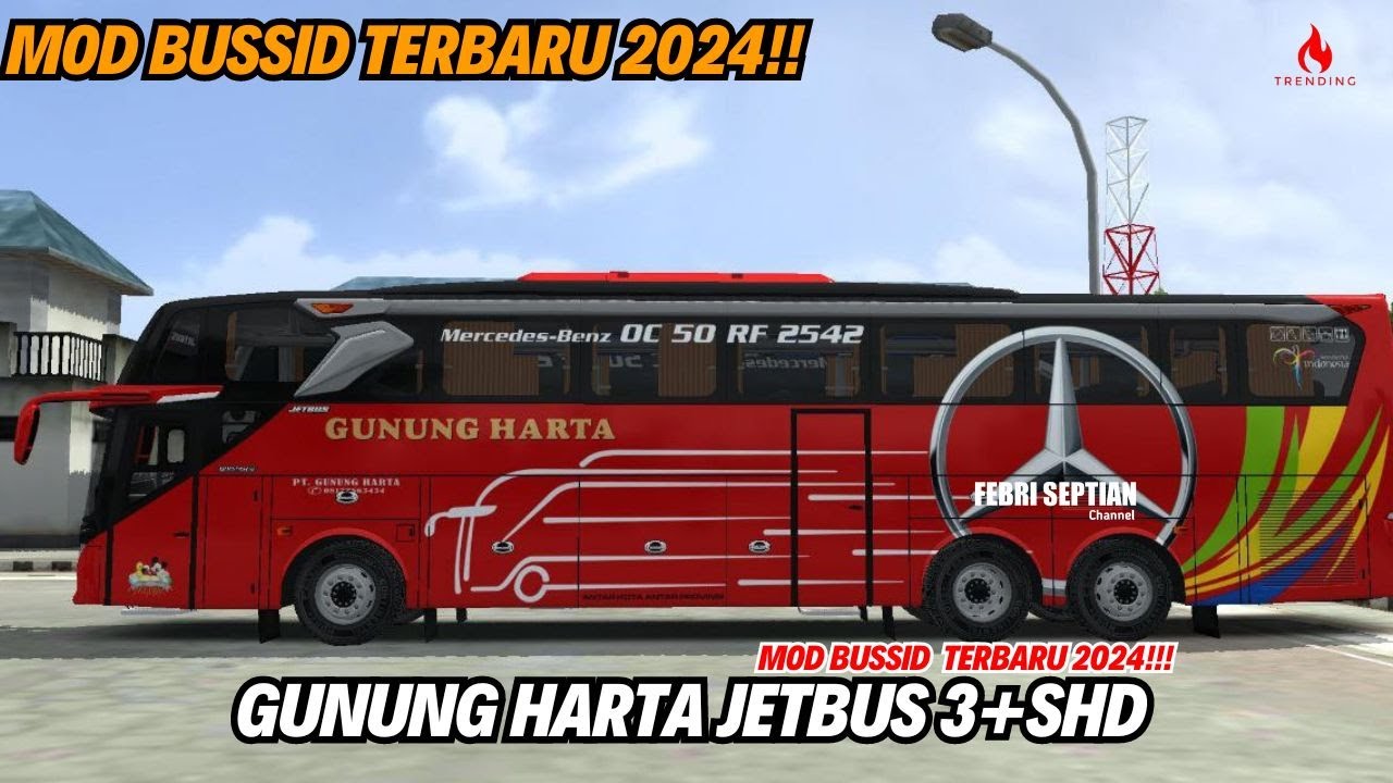 MOD BUSSID TERBARU 2024 || BUS GUNUNG HARTA JETBUS 3+ SHD MERCEDES BENZ ...