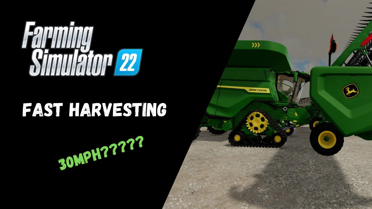 FS22 - Fast Harvesting 30mph??? - Farming Simulator 22 - YouTube