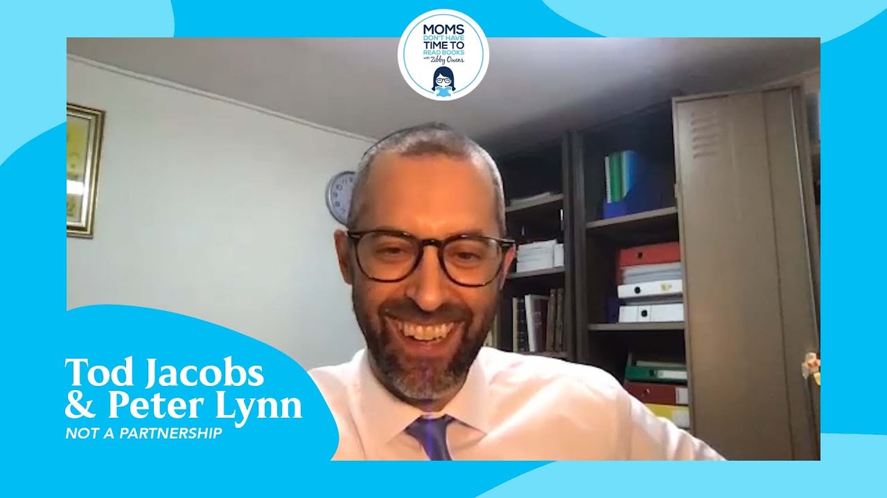 Tod Jacobs & Peter Lynn, Not A Partnership | Moms Don't Have Time To ...