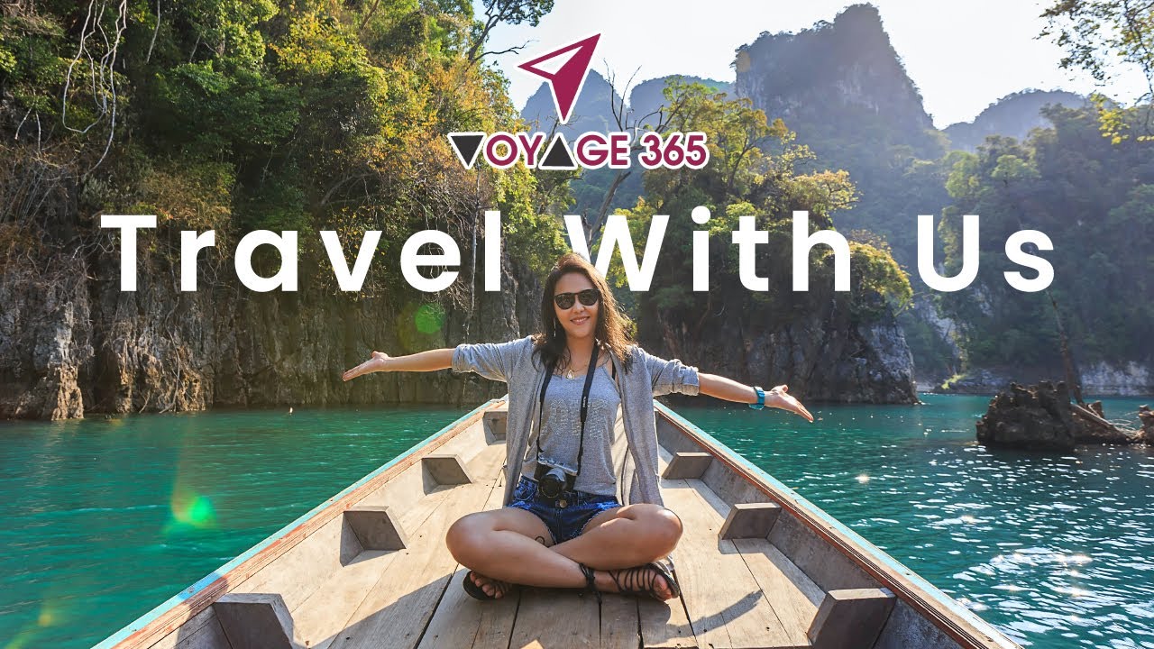 Voyage 365 | Travel with us | #travelling - YouTube