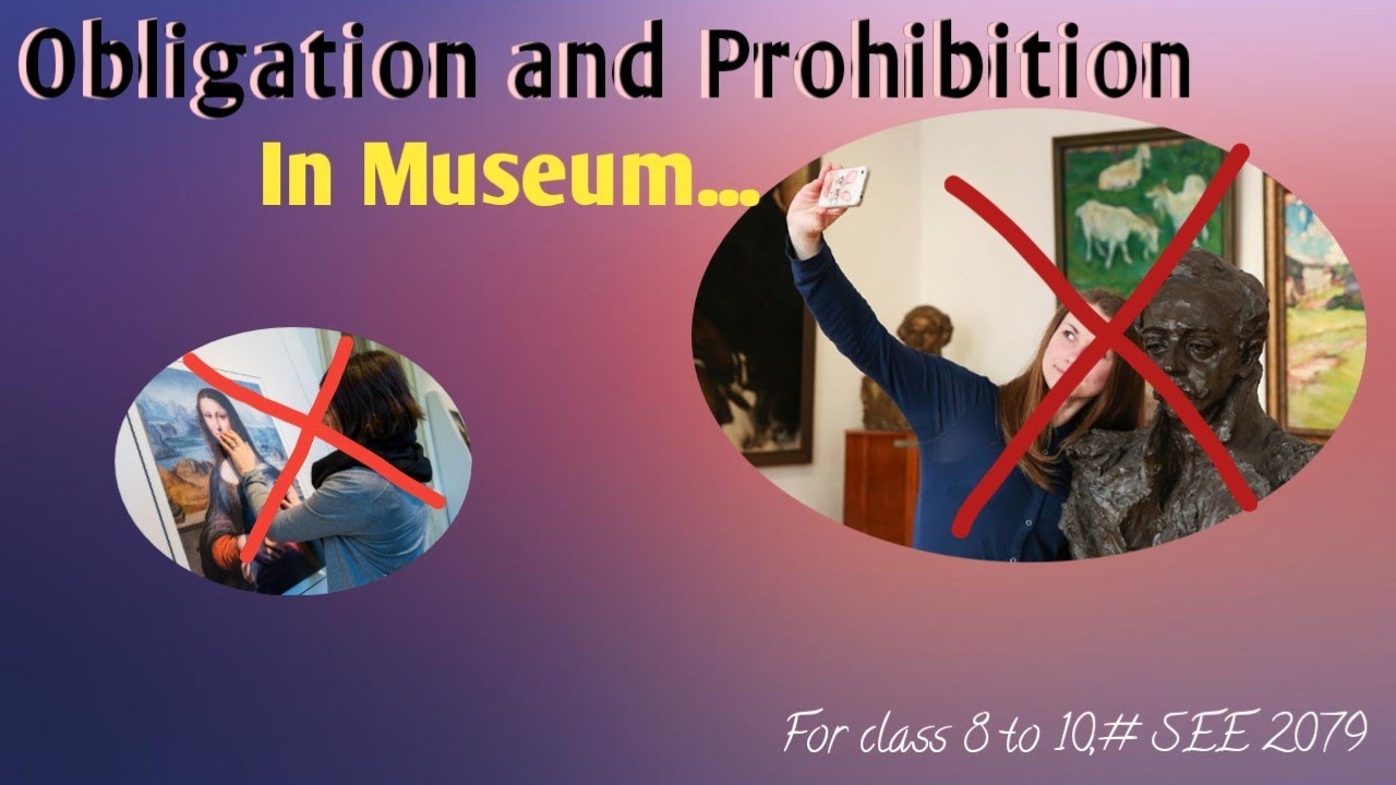Rules and regulations of Museum// Obligation and prohibition for class ...