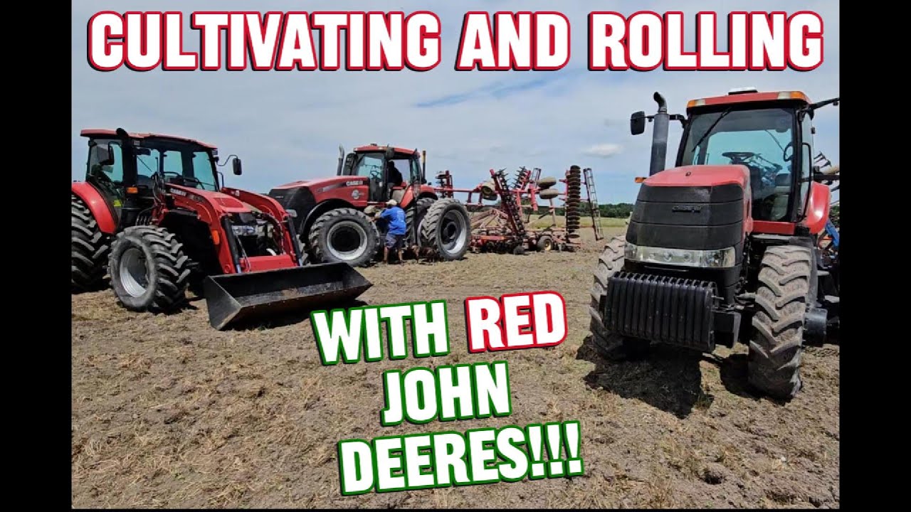 Cultivating, Rolling, and Getting Ready to Plant with Red John Deere ...