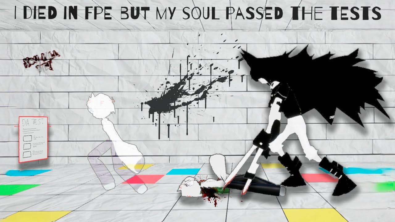 I Died in FPE, but my Soul Passed the Tests Successfully - YouTube